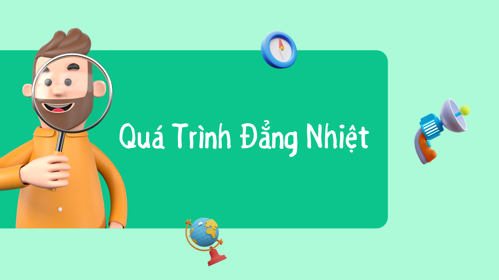 Tìm hiểu công của quá trình đẳng nhiệt và ứng dụng trong đời sống